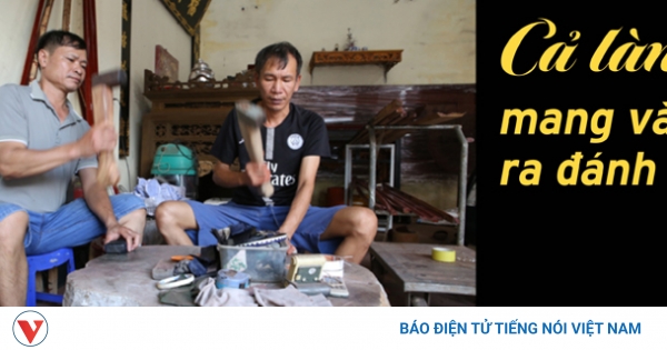 Cả làng mang vàng ra đánh | VOV.VN